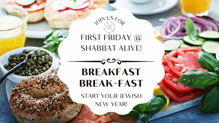 First Friday @ Shabbat Alive! Breakfast Break-Fast - Temple Emanuel